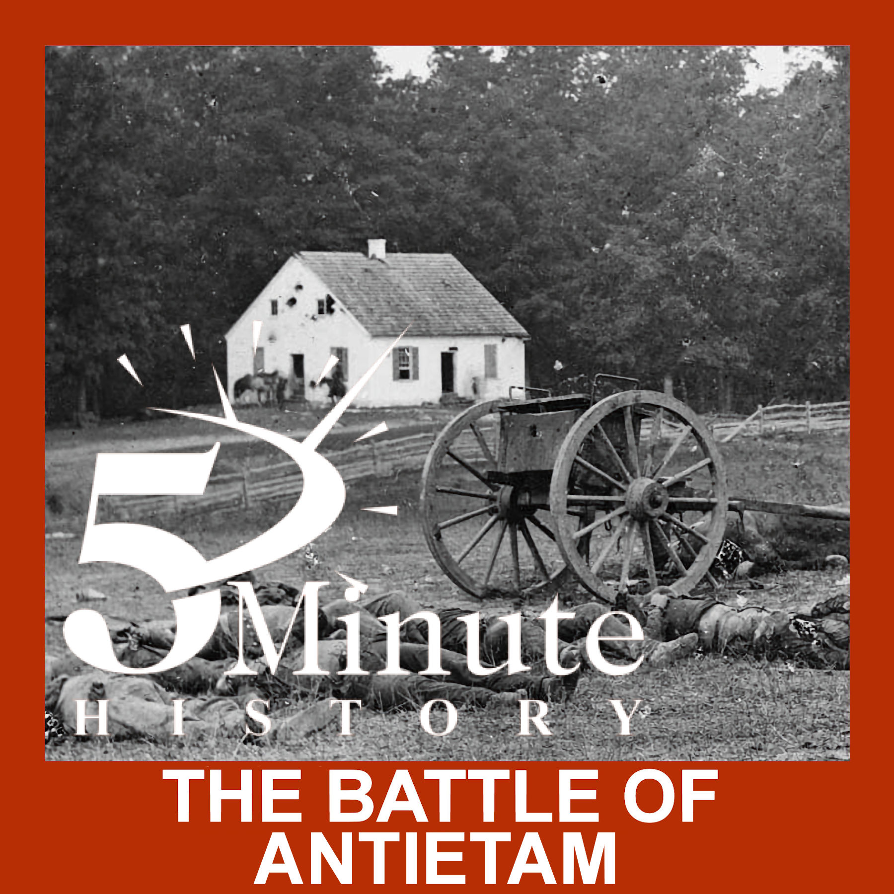 Compact History - Episode 3: The Battle of Antietam - 5 Minute Productions