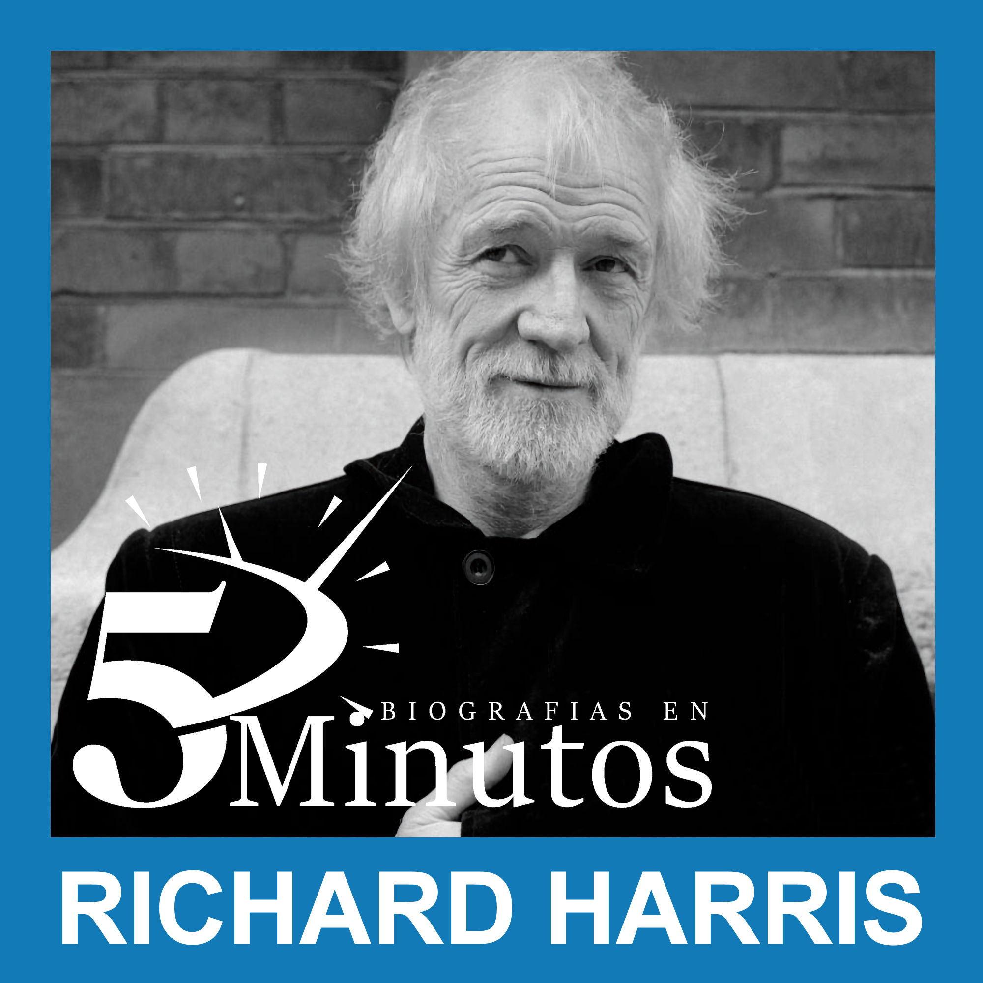 Biografias en 5minutos: Richard Harris - 5 Minute Productions