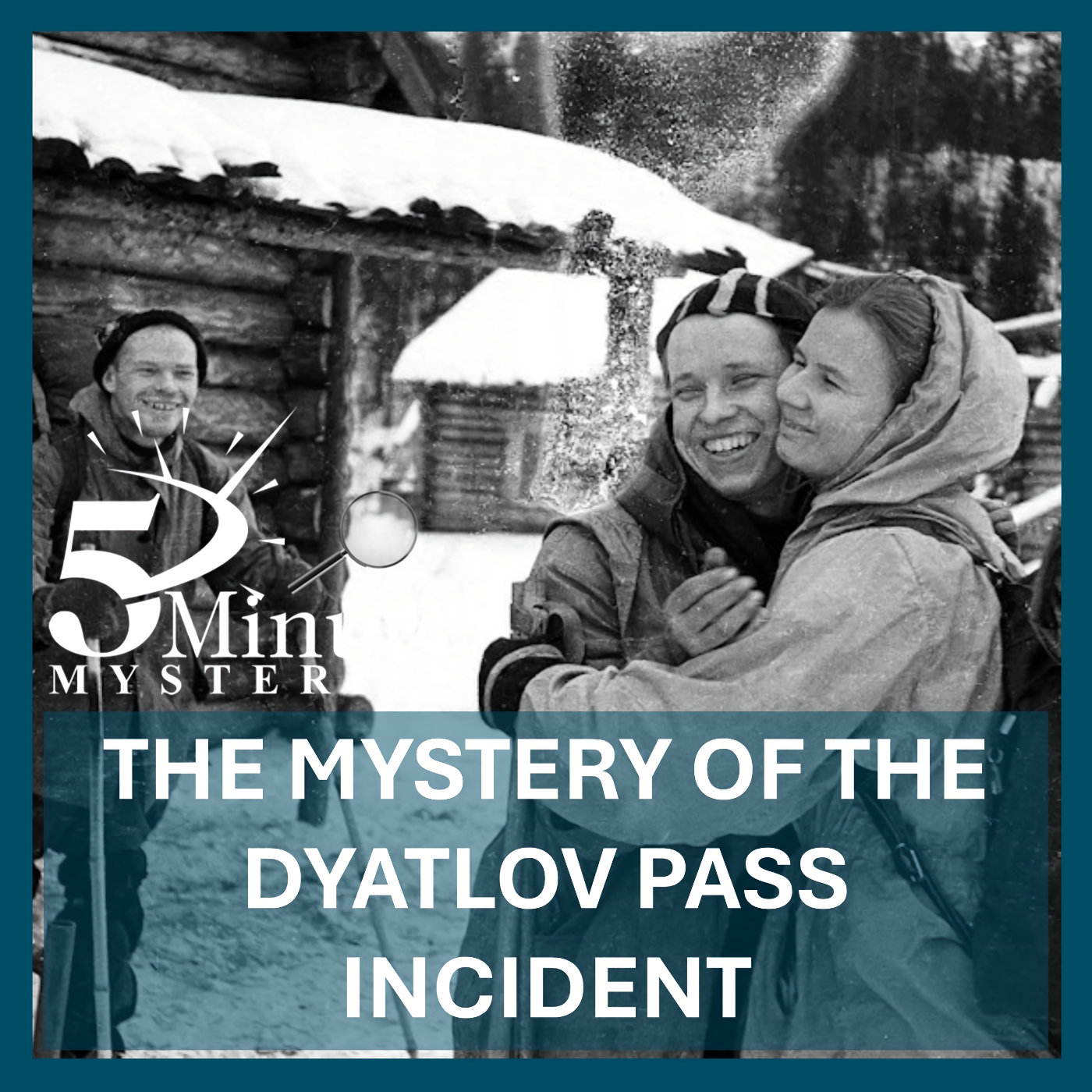 Compact Mysteries - Episode 2: The Mystery of the Dyatlov Pass Incident ...