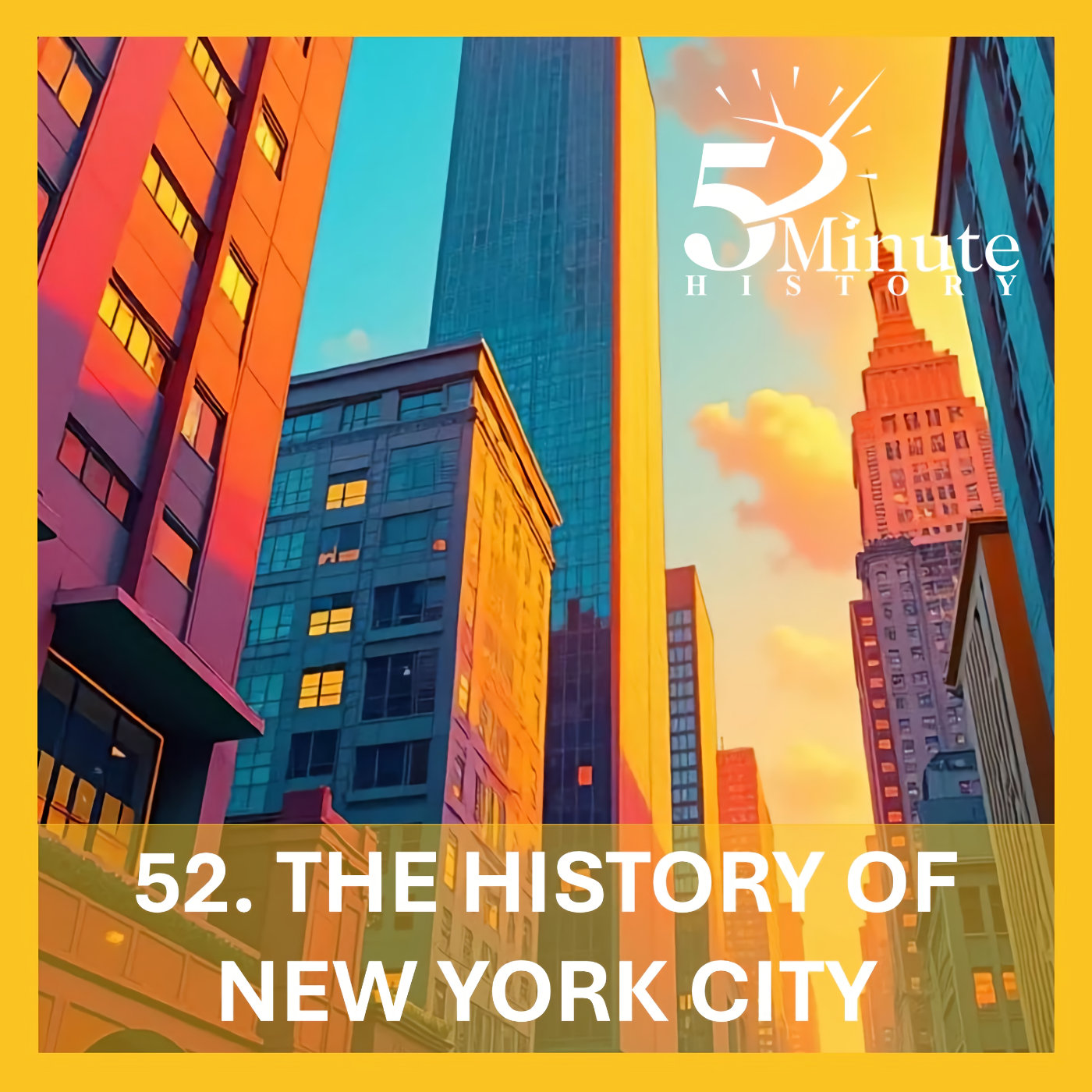 Compact History - Episode 52: The History of New York City - 5 Minute ...
