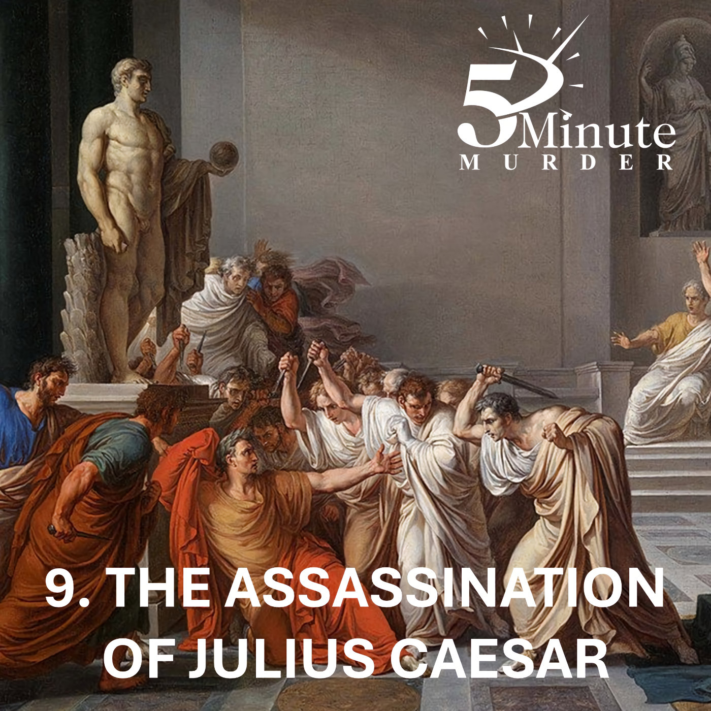 Compact Murder - Episode 9: The Assassination of Julius Caesar - 5 ...