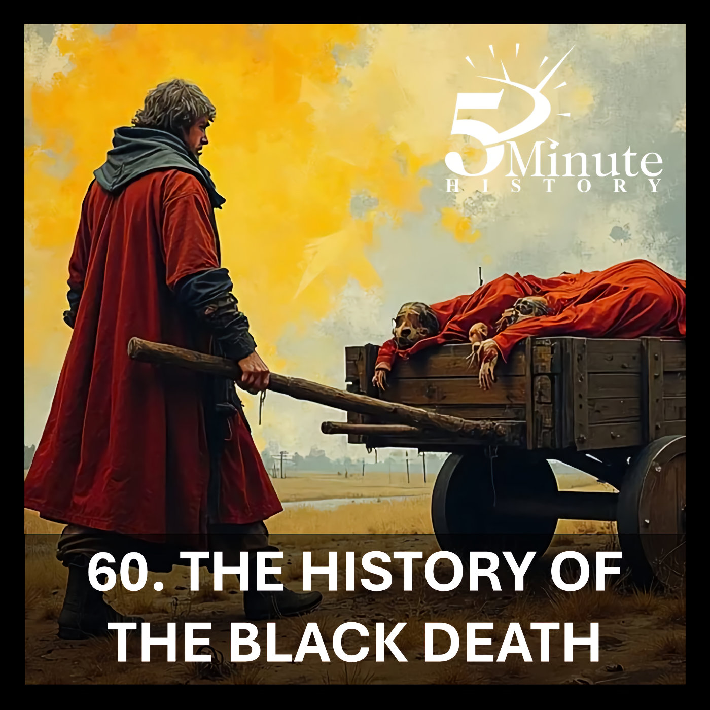 Compact History - Episode 60: The History of the Black Death - 5 Minute ...