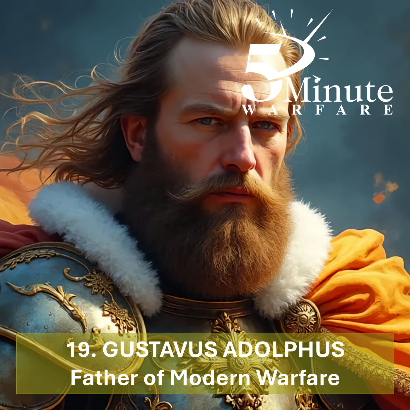Compact Warfare - Episode 19: Gustavus Adolphus: The Father of Modern ...