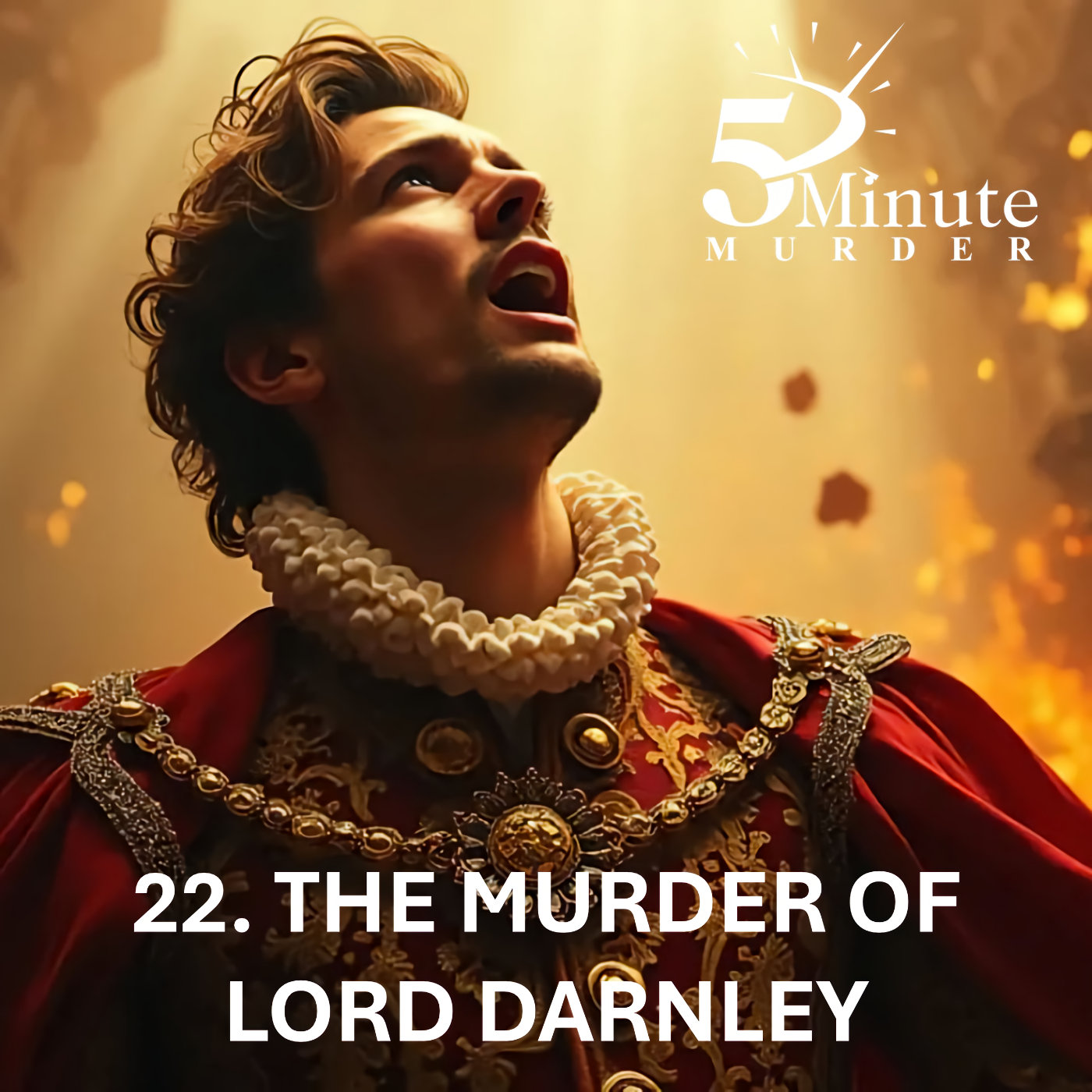 Compact Murder - Episode 22: The Murder of Lord Darnley - 5 Minute ...