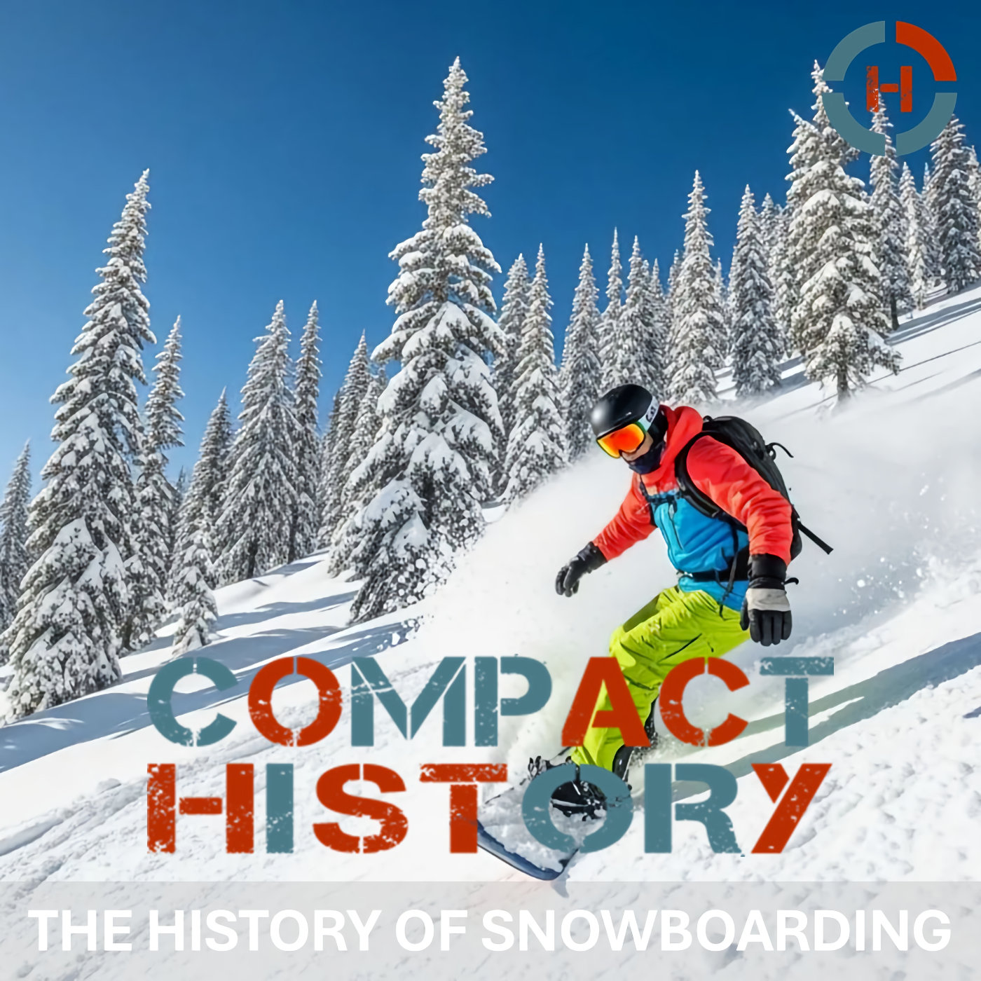 Compact History - Episode 91: The History of Snowboarding - 5 Minute ...